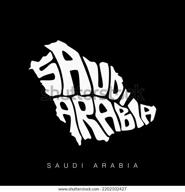 Saudi Arabia Map Lettering Saudi Arabia Stock Vector (Royalty Free ...