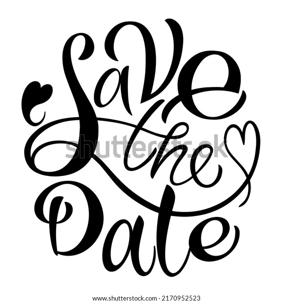 Save Date Calligraphy Lettering Posters Postcards Stock Vector (Royalty ...