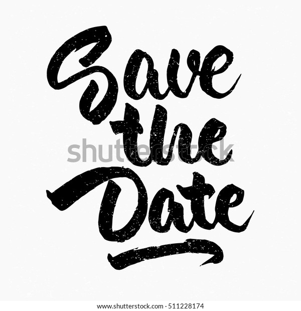 Save Date Quote Ink Hand Lettering: vetor stock (livre de direitos ... Save Date Quote Ink Hand Lettering: vetor stock (livre de direitos ...
