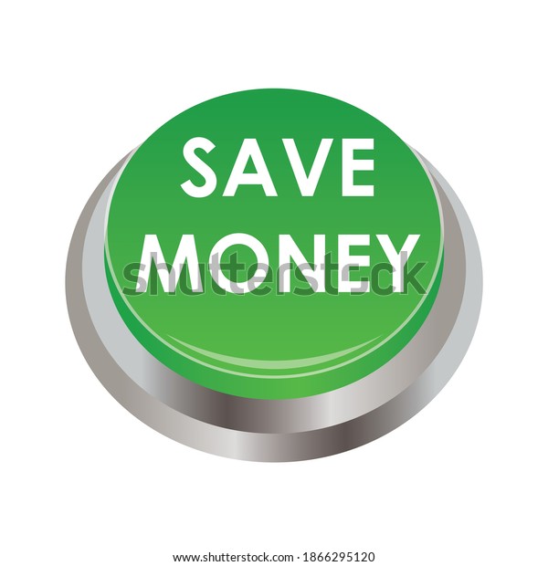 Save Money Round Button This Design Stock Vector (Royalty Free ...