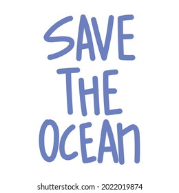 Save Ocean Calligraphic Isolated Style Stock Vector (Royalty Free ...
