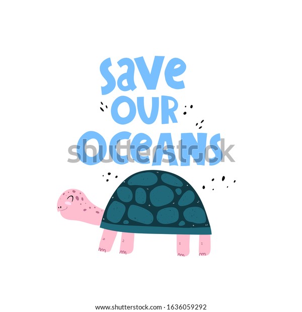 Save Our Oceans Cartoon Turtle Decor Stock Vector (Royalty Free ...