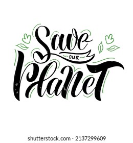 Save Our Planet Lettering Print Illustration Stock Vector (Royalty Free ...