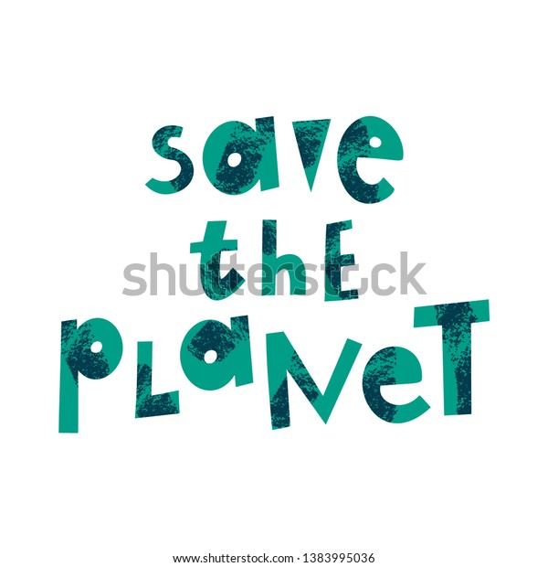 Save Planet Cartoon Lettering Environment Protection Stock Vector ...