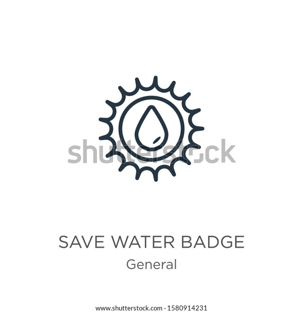 Save Water Badge Icon Thin Linear Stock Vector (Royalty Free ...