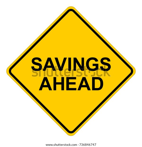 Savings Ahead Yellow Square Warning Sign Stock Vector (Royalty Free ...