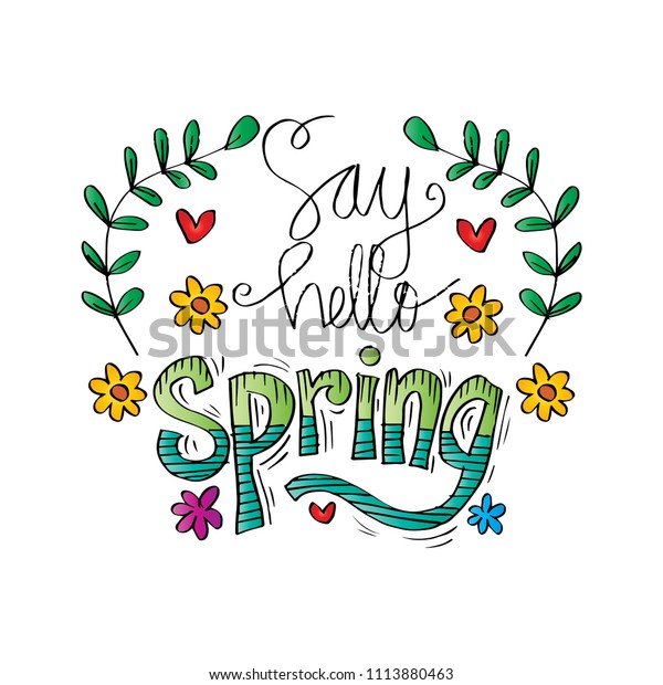 Say Hello Spring Hand Lettering Greeting Stock Vector (Royalty Free ...