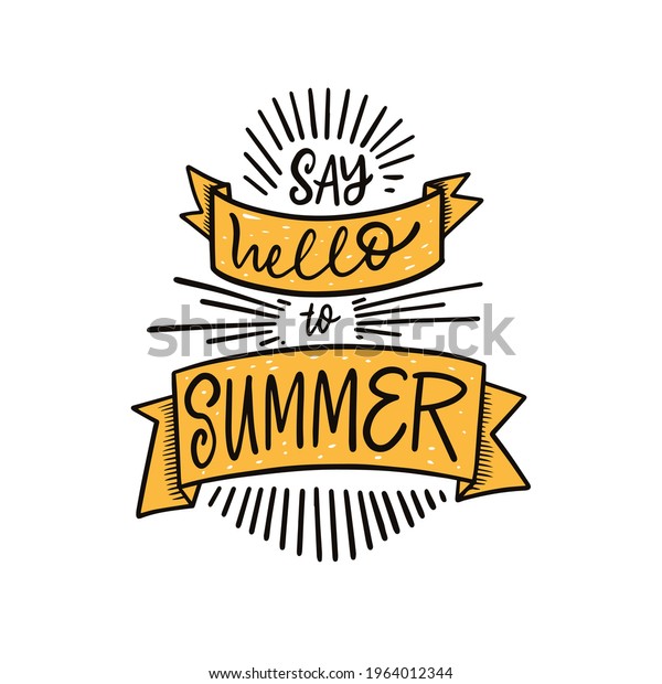 Say Hello Summer Hand Drawn Colorful Stock Vector (Royalty Free ...