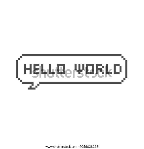 Say Hello World Speech Bubble 8 Stock Vector (Royalty Free) 2056038335 ...