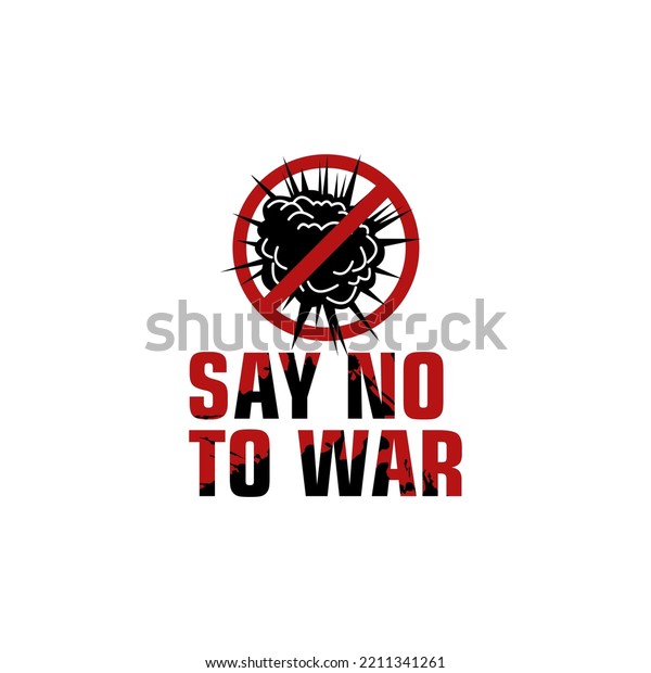 Say No War Vector Illustrasi Stock Vector (Royalty Free) 2211341261 ...