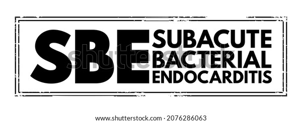 Sbe Subacute Bacterial Endocarditis Acronym Medical Stock Vector ...