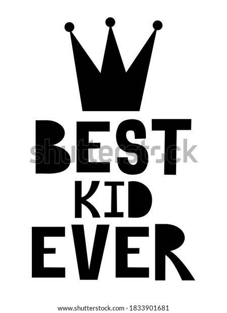 Scandinavian Poster Best Kid Ever Kid Stock Vector (Royalty Free ...