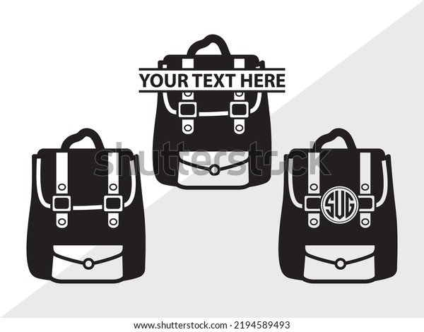 School Backpack Svg Monogram Printable Vector Stock Vector (Royalty ...