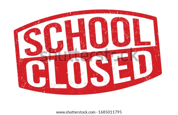 School Closed Grunge Rubber Stamp On Stock Vector (Royalty Free ...