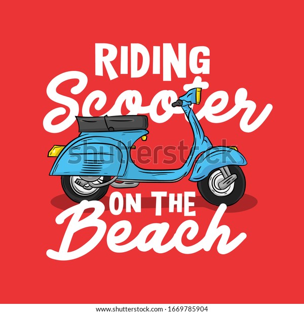 Vektor Stok Scooter Hand Drawn Slogan (Tanpa Royalti) 1669785904 ...