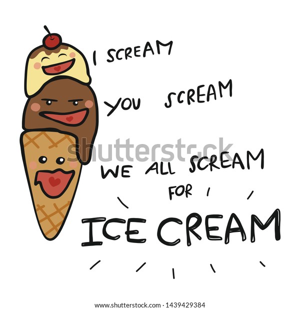 Scream You Scream We All Scream Stock Vector (Royalty Free) 1439429384