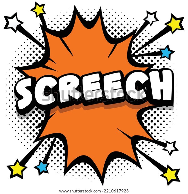 Screech Pop Art Comic Speech Bubbles Stock Vector (Royalty Free ...