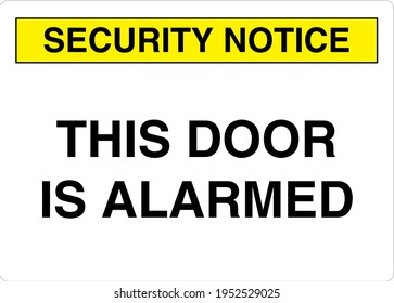 Security Notice This Door Alarmed Sign Stock Vector (Royalty Free ...