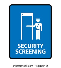 Security Screening Sign Formatted Fit Within Stock Vector (Royalty Free ...