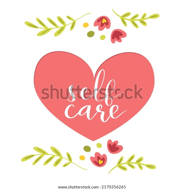 Self Care Hand Drawn Lettering Design Stock Vector (Royalty Free ... Self Care Hand Drawn Lettering Design Stock Vector (Royalty Free ...