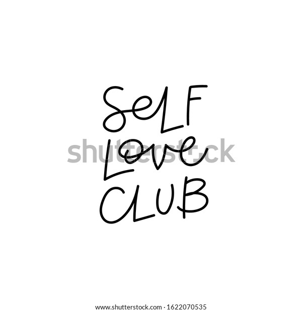 Self Love Club Quote Line Lettering Stock Vector Royalty Free