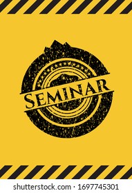 Seminar Inside Warning Sign Black Grunge Stock Vector (Royalty Free ...