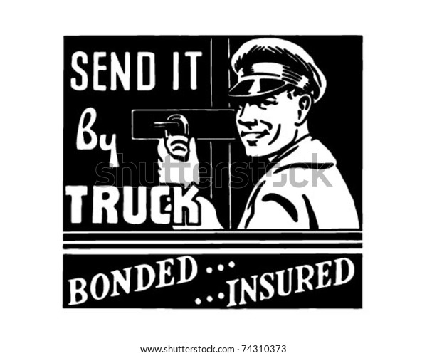 Send By Truck Retro Ad Art Stock Vector (Royalty Free) 74310373