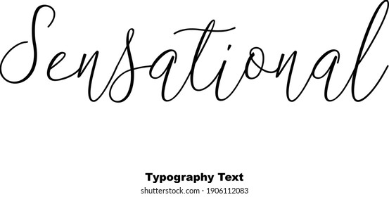 Sensational Handwritten Font Typography Text Positive Stock Vector ...