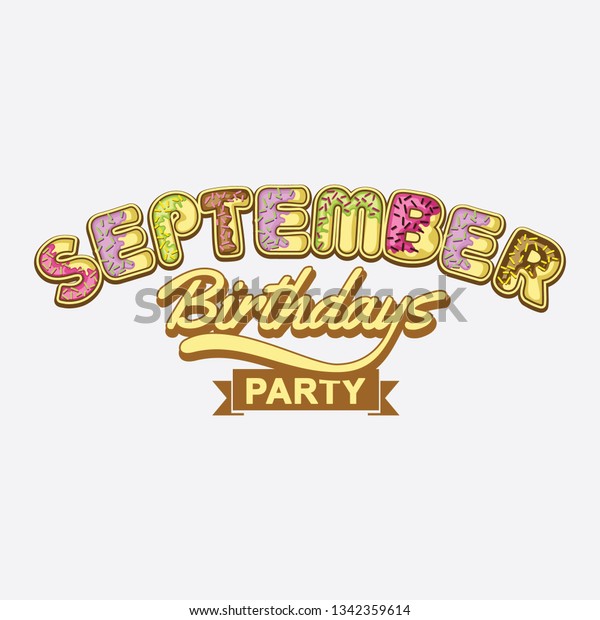 September Birthdays Party Vector Stock Vector (Royalty Free) 1342359614 ...