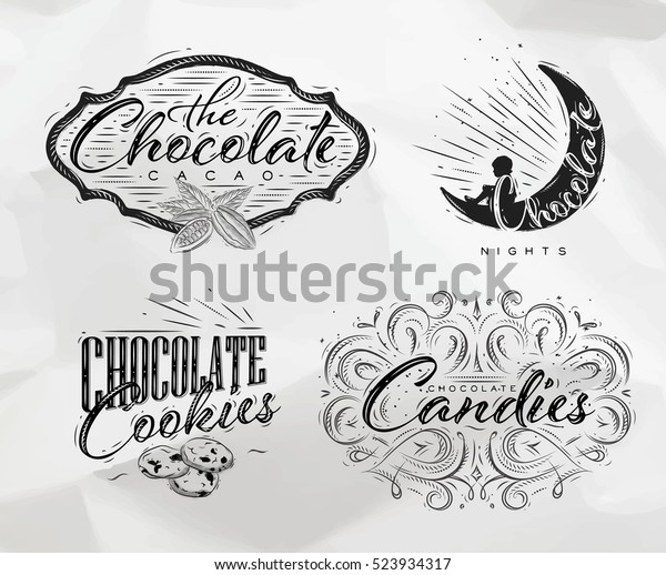 Set chocolate labels in vintage style lettering the cacao, choco night ...