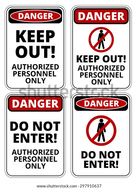 Set Danger Not Authorized Signs Four Stock Vector (Royalty Free ...