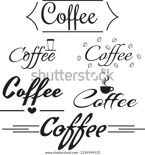Set Logos Coffee Shop Lettering Coffee Stock Vector (Royalty Free ...