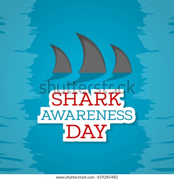 Shark Awareness Day Vector Illustration Suitable 库存矢量图（免版税）659285482 ...