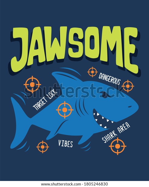 Shark Jawsome Design Vector Illustration Stock Vector (Royalty Free ...