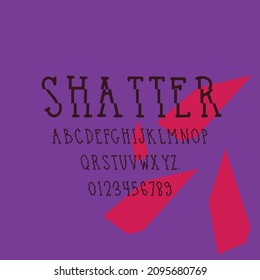 10,421 Shatterred font Images, Stock Photos & Vectors | Shutterstock