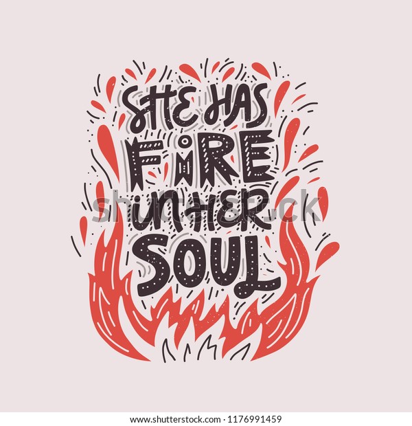 She Has Fire Her Soul Hand Stock Vector (Royalty Free) 1176991459