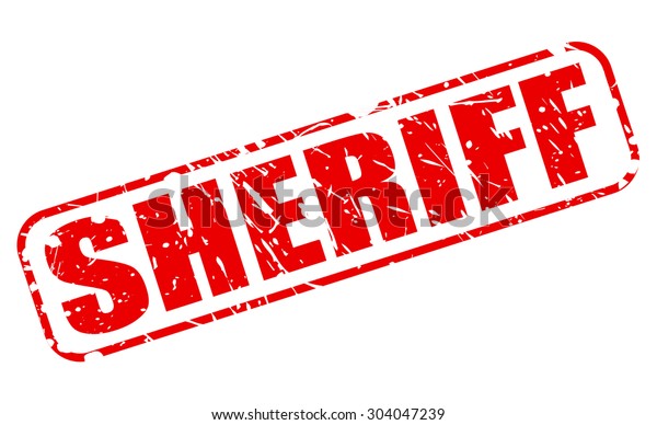 Sheriff Red Stamp Text On White Stock Vector (Royalty Free) 304047239 ...