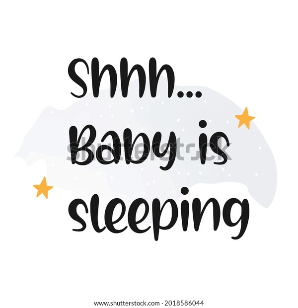 Shhh Baby Sleeping Quote Vector Illustration Stock Vector (Royalty Free ...