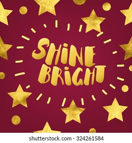 Shine Bright Hand Lettering Vector Illustration 스톡 벡터(로열티 프리) 324261584 ...