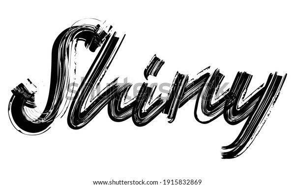 Shiny Typography Black Text Hand Written Stock Vector (Royalty Free ...