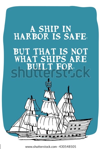 Ship Harbor Safe That Not What Stock Vector (Royalty Free) 430548505 ...