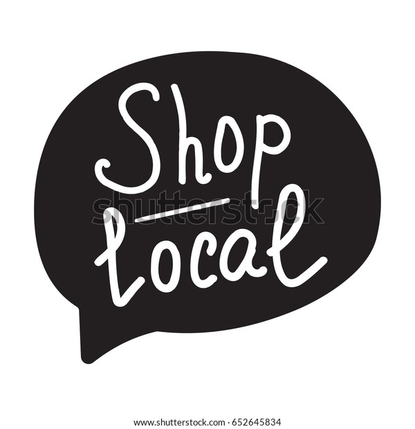 Shop Local Lettering Hand Drawn Speech Stock Vector (Royalty Free ...