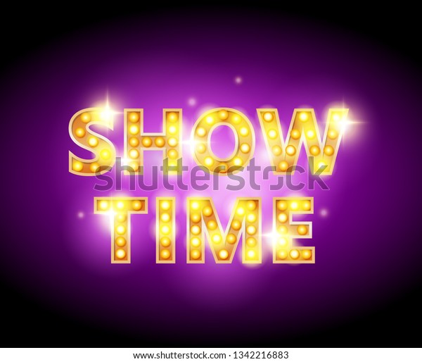 Show Time Bulb Letters Advertisement Vector Stock Vector (Royalty Free ...