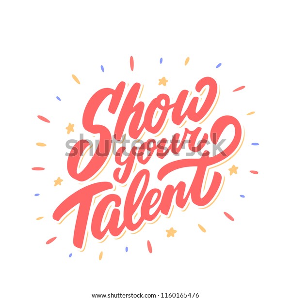 Show your talent. Vector banner.