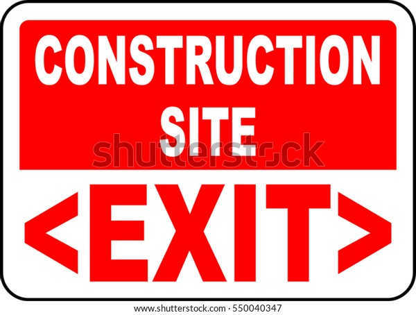 Sign Construction Site Exit Stock Vector (Royalty Free) 550040347 ...