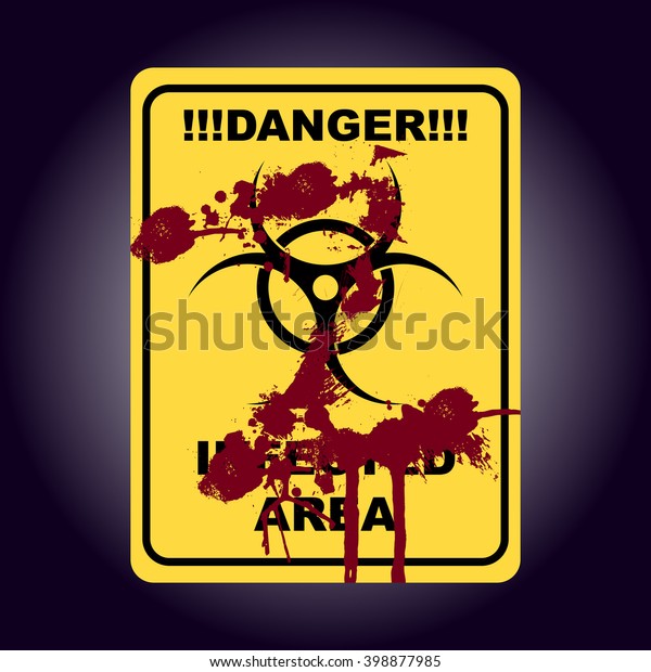 Sign Infected Area Zombie Zone Vectort Stock Vector (Royalty Free ...