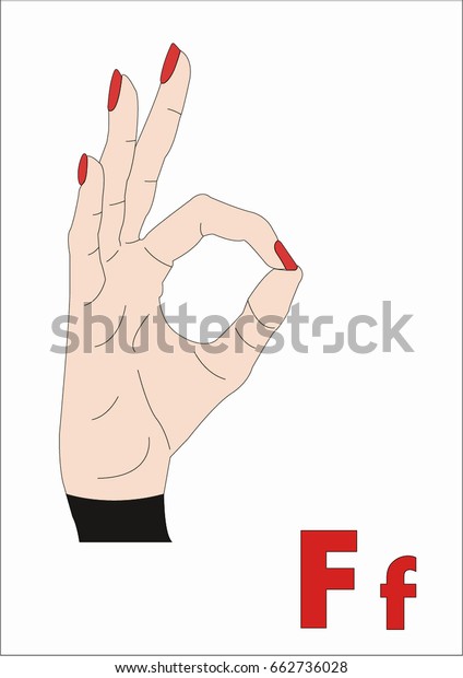 Sign Language Letter F Stock Vector (Royalty Free) 662736028