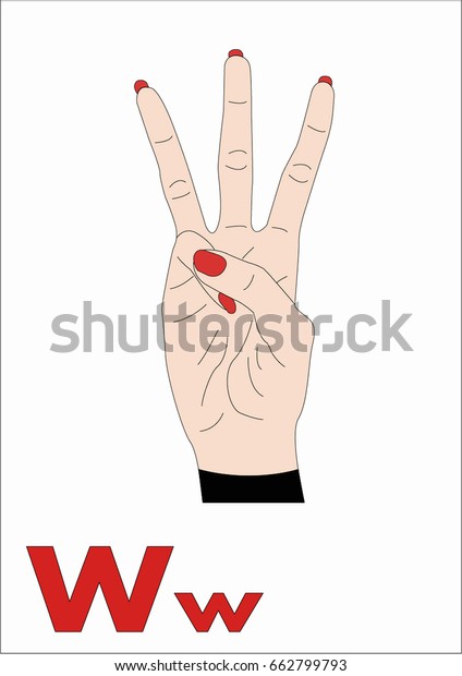 Sign Language Letter W Stock Vector (Royalty Free) 662799793 | Shutterstock