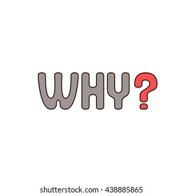 Sign Symbol Word Why Question Mark Stock Vector (Royalty Free ...