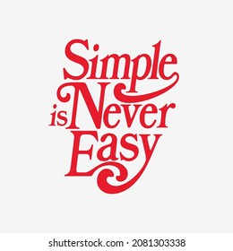Simpel Never Easy Typography Stock Vector (Royalty Free) 2081303338 ...